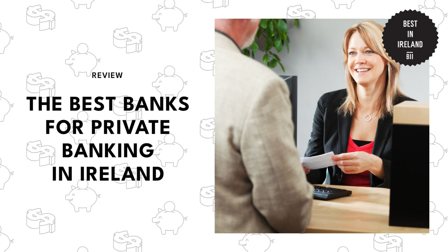 The 5 Best Banks for Private Banking in Ireland [2025 ]