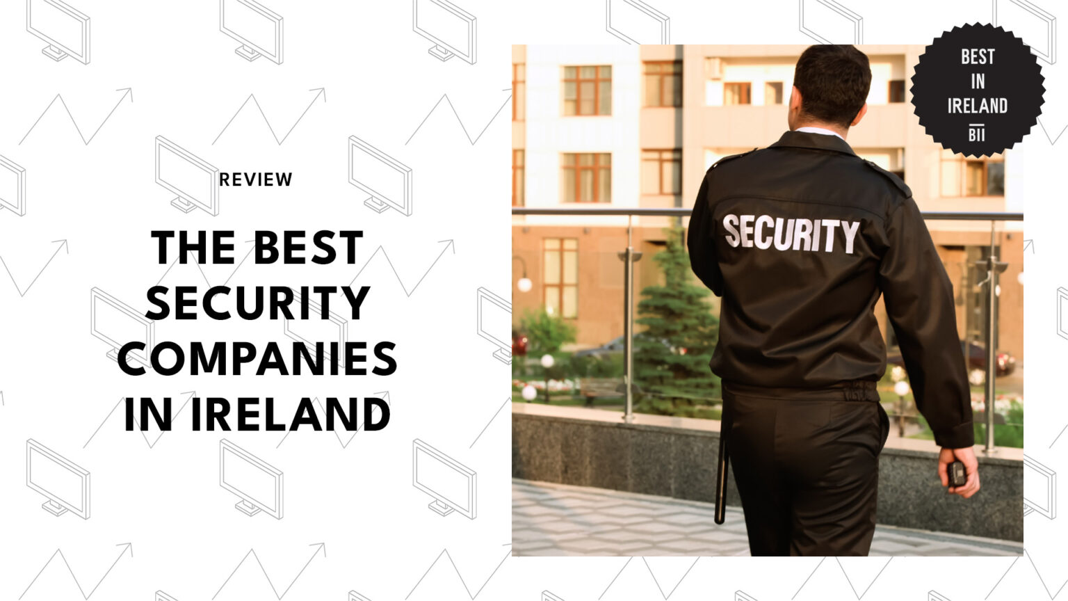 The 8 Best Security Companies in Ireland [2026 ]