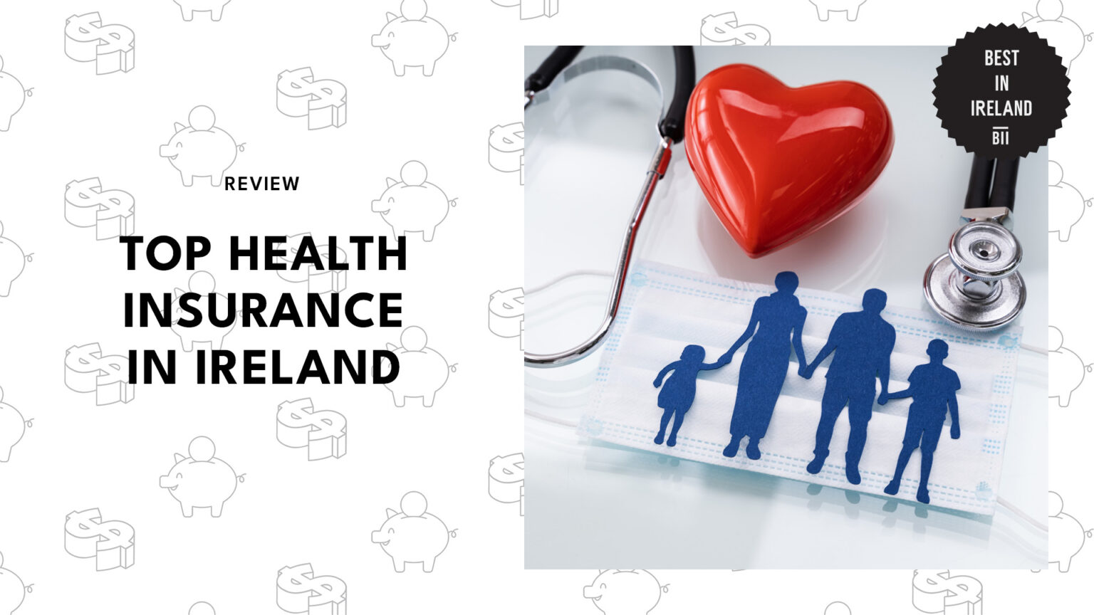 4 Top Health Insurance Providers in Ireland [2025 ]