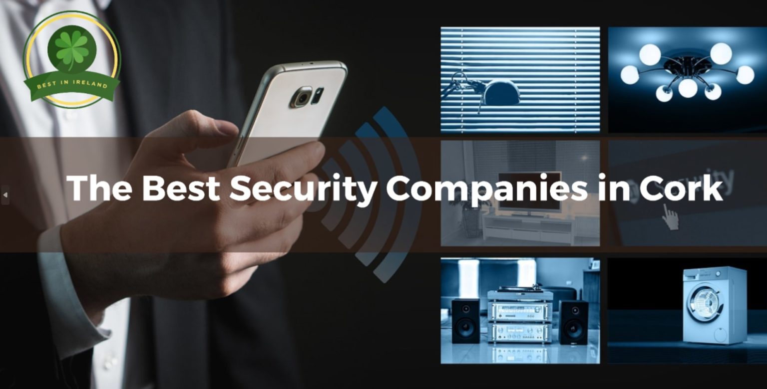 The Top 5 Security Companies in Cork [2026]