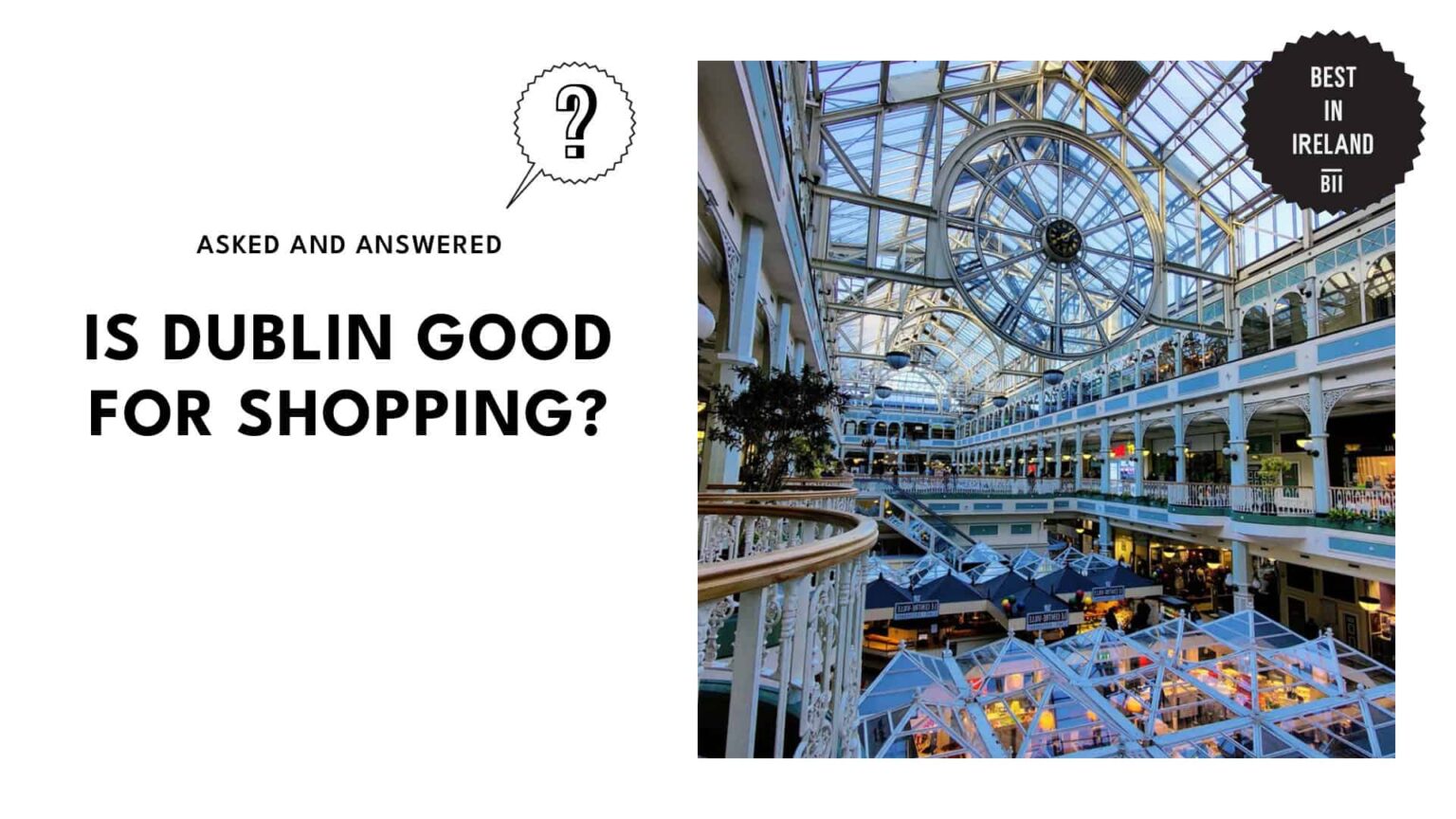 A shopaholic’s guide: Where to shop in Dublin [2026 ]