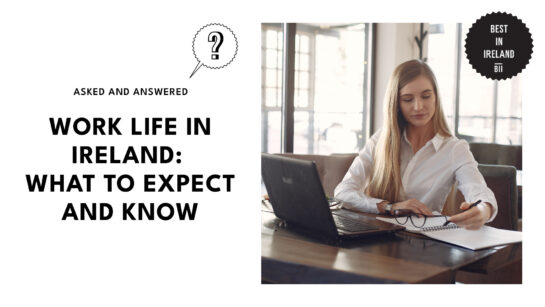 Working in Ireland? Here's What You Need to Know [2025 ]