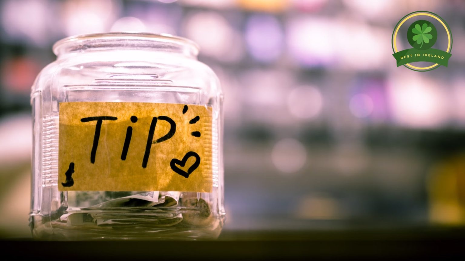 A Guide on the Tipping Culture in Ireland [2025]