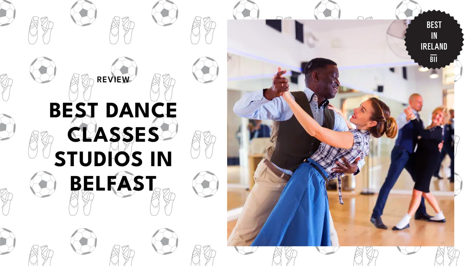 Hit the Dance Floor at the 5 Best Dance Studios in Belfast