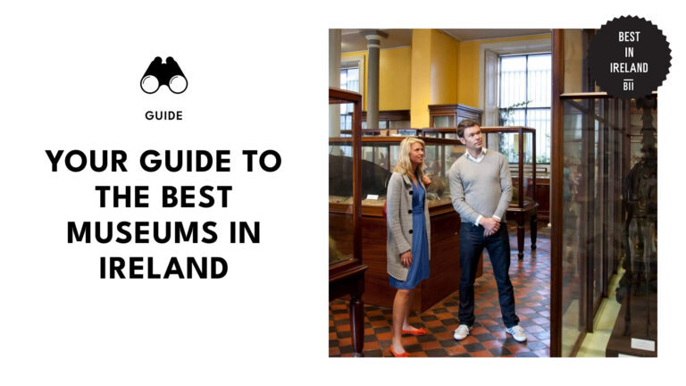 10 Museums in Ireland That’ll Give You a New Perspective [2025]