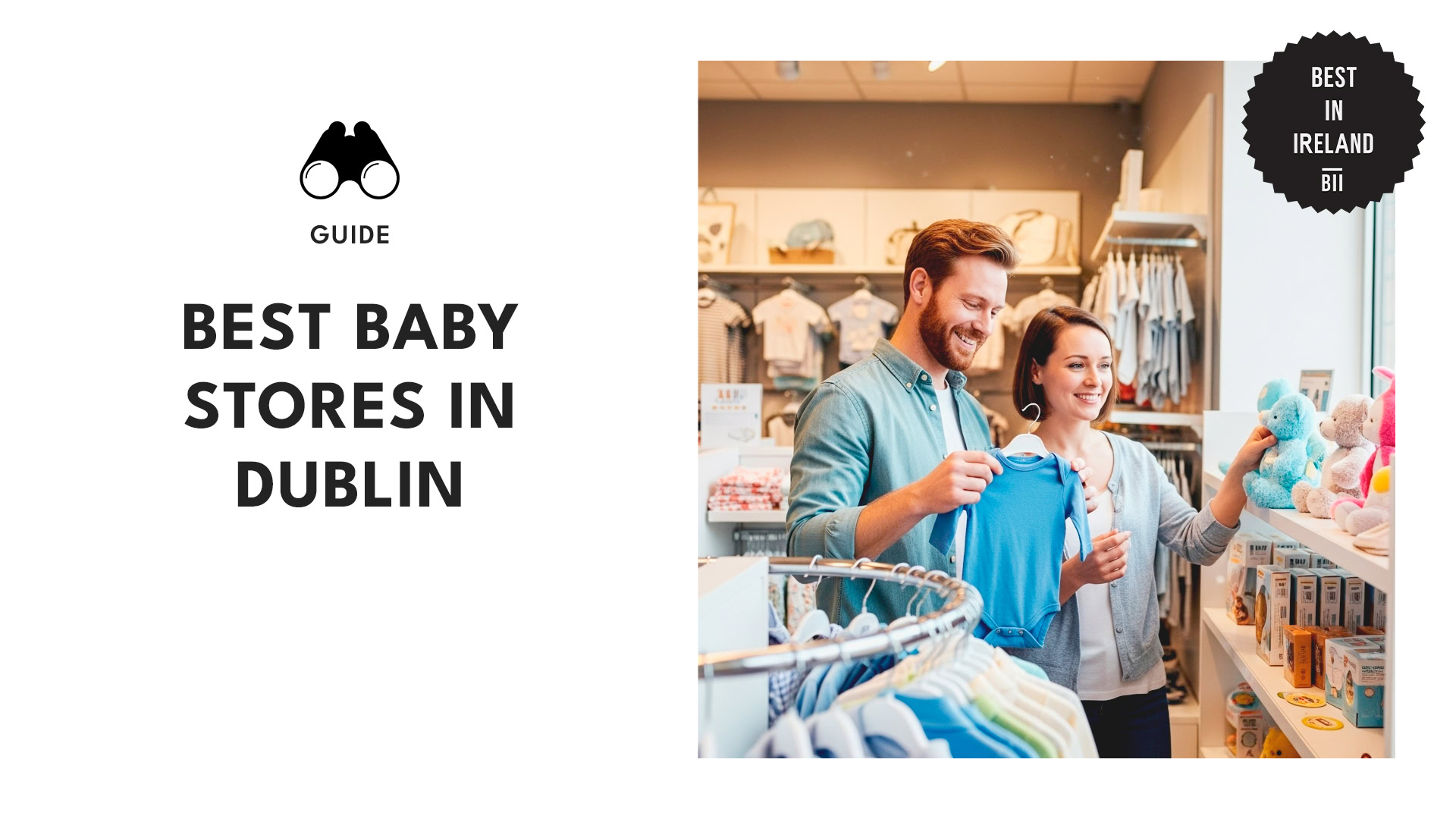 10 Best Baby Stores in Dublin for New Parents (2025)