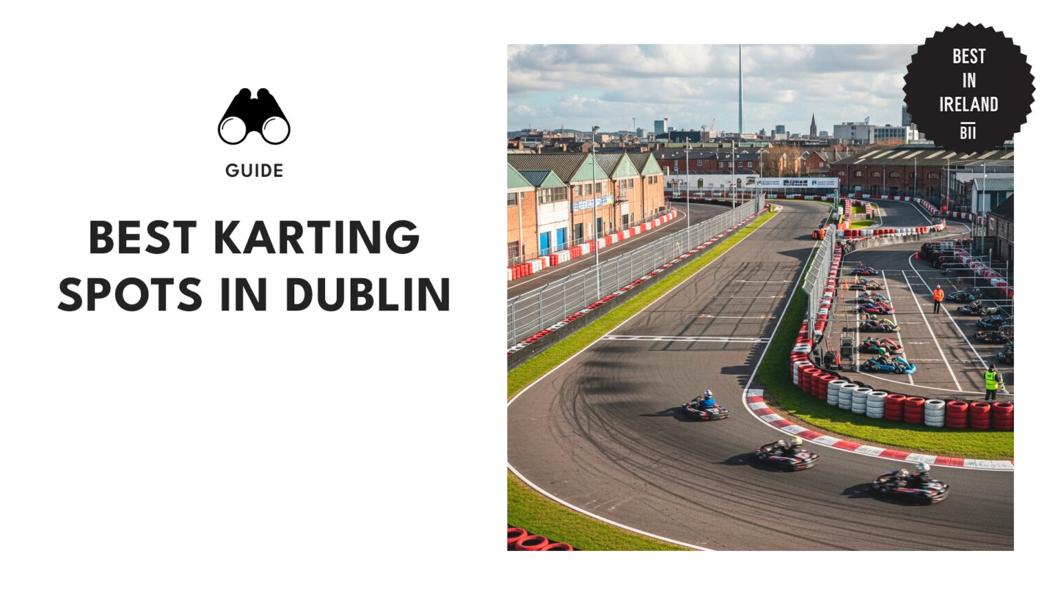 3 Go-Karting in Dublin Spots for High-Speed Fun (2025) [2026]